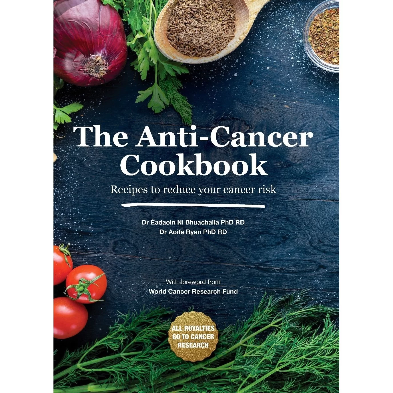 The Anti-Cancer Cookbook - Breakthrough Cancer ResearchBreakthrough ...